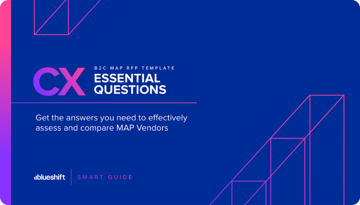 Smart Guide to a Successful B2C MAP RFP – Blueshift