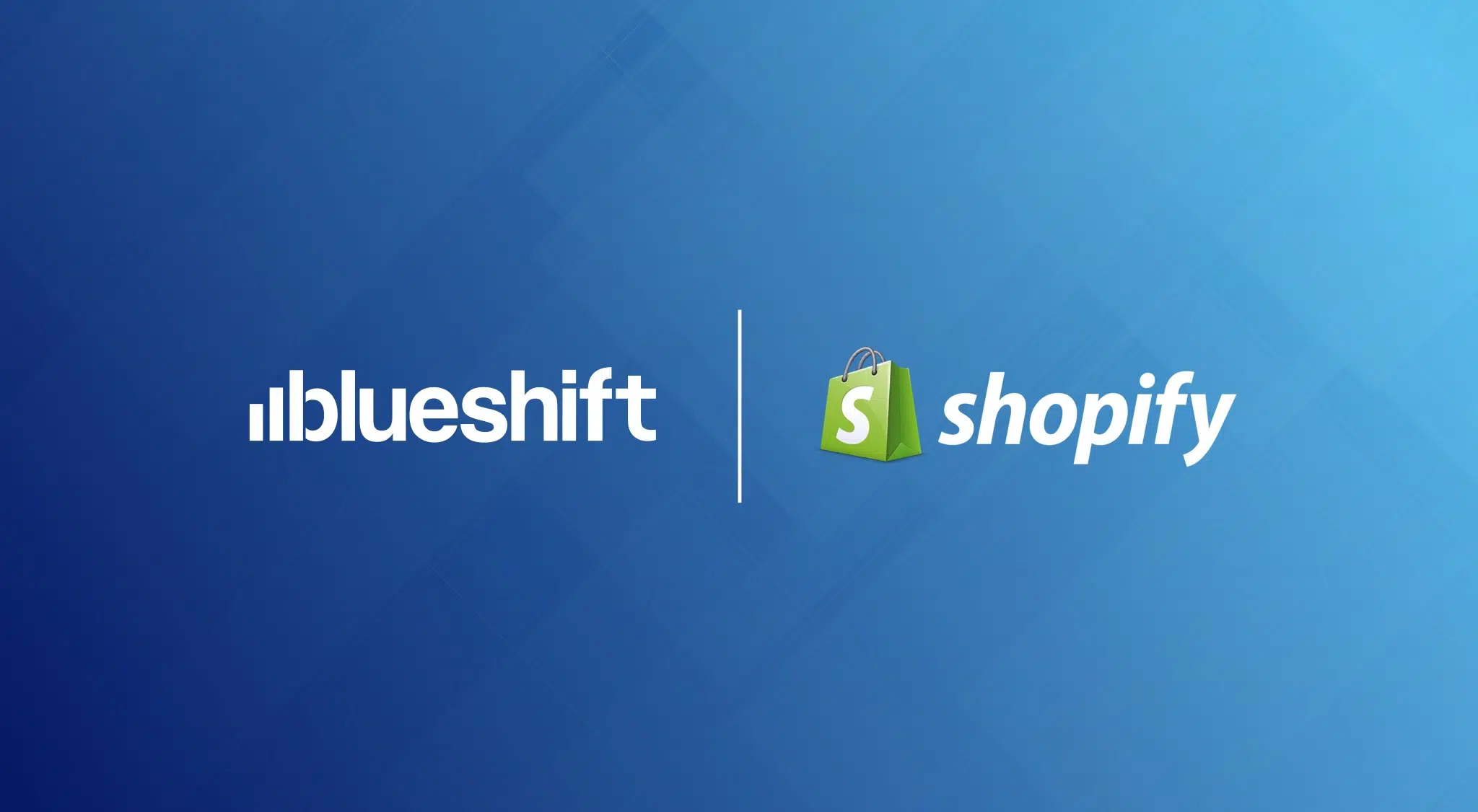 Shopify and Blueshift: Activate Your Ecommerce Data for 1:1 Tailored Experiences