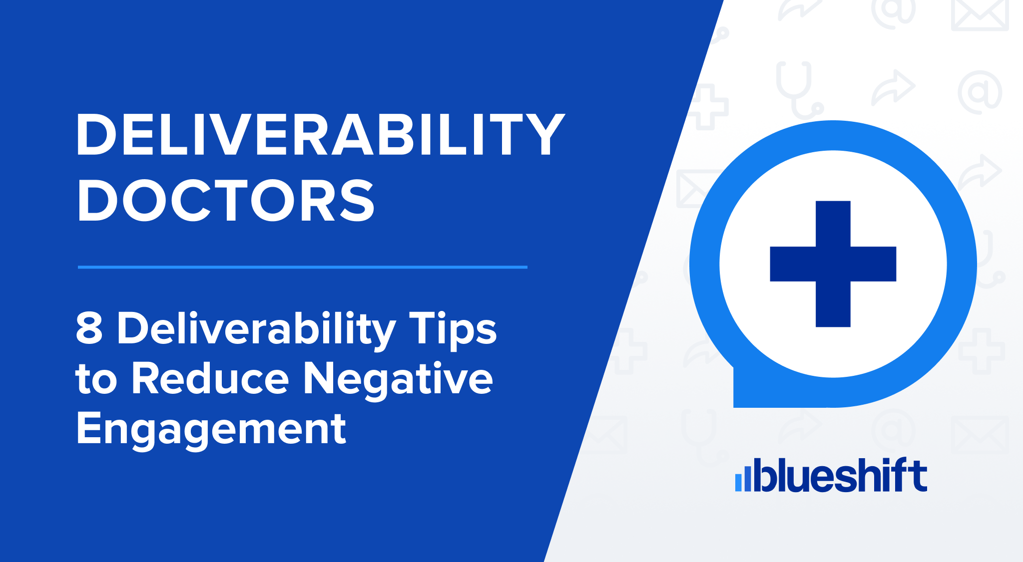 8 Deliverability Tips To Reduce Negative Engagement 8-deliverability-tips-to-reduce-negative-engagement